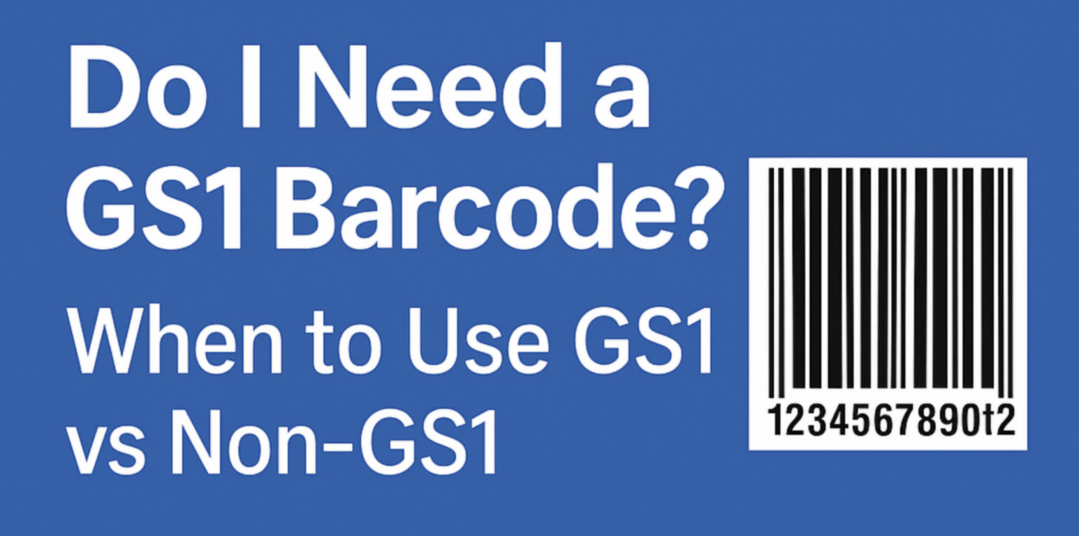 Do I Need a GS1 Barcode? When to Use GS1 vs Non-GS1 - UPCs.com